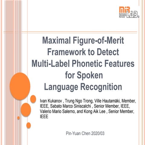 Maximal figure of-merit framework to detect multi-label phonetic features for spoken language ...