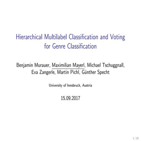 MediaEval 2017 - AcousticBrainz Genre Task: Hierarchical Multilabel Classification and Voting ...