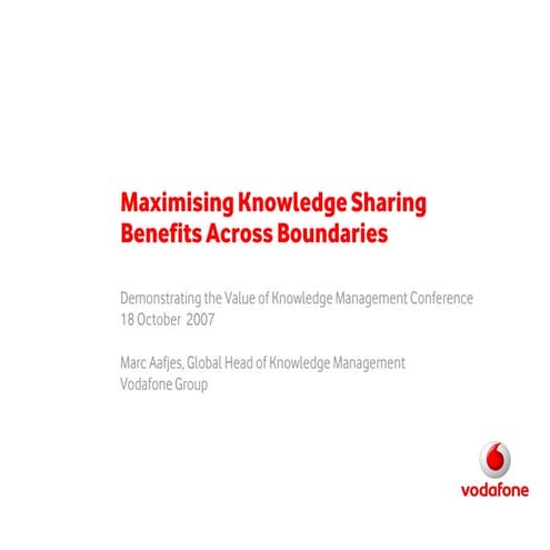 Maximising Knowledge Sharing Benefits Across Borders, Ma, 181007 | PPT