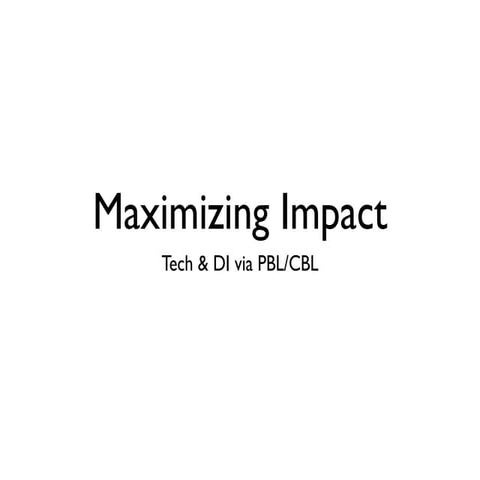 Maximize impact | KEY