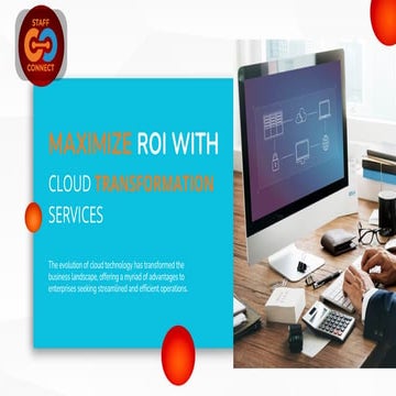 Maximize ROI With Cloud Transformation Services | PDF