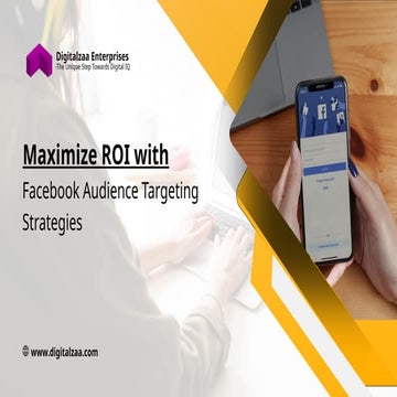 Maximize ROI with Facebook Audience Targeting Strategies.pptx