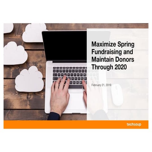 Maximize Spring Fundraising and Maintain Donors Through 2020 | PDF