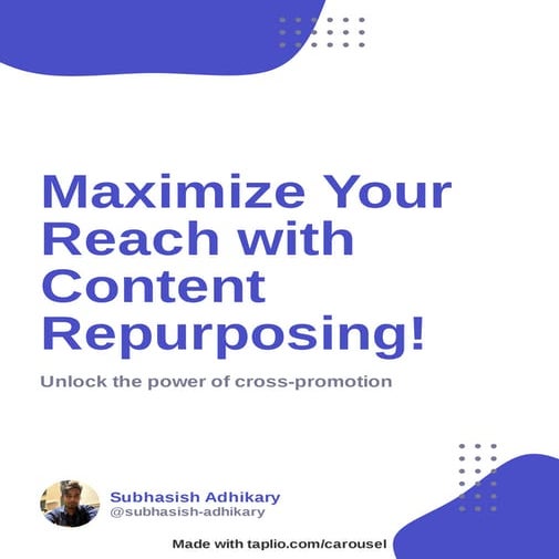 Maximize Your Reach with Content Repurposing!.pdf