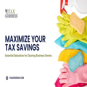 Cleaning Up Your Taxes: Essential Tax Deductions for Cleaning Business ...