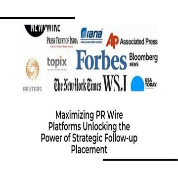 maximizing-pr-wire-platforms-unlocking-the-power-of-strategic-follow-up ...