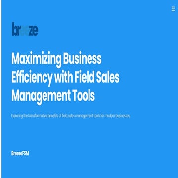Maximizing Business Efficiency with Field Sales Management Tools.pptx