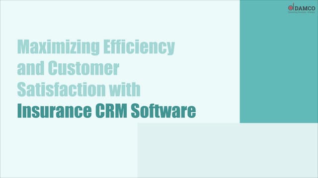 Maximizing Efficiency And Customer Satisfaction With Insurance Crm Software Pdf
