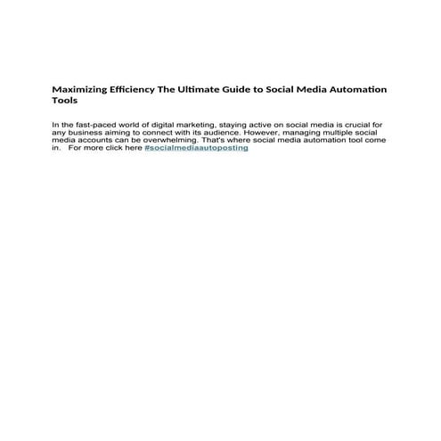 Maximizing Efficiency The Ultimate Guide to Social Media Automation Tools.docx