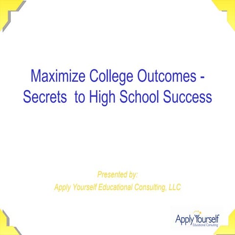 Maximizing high school success april 2010 | PPT
