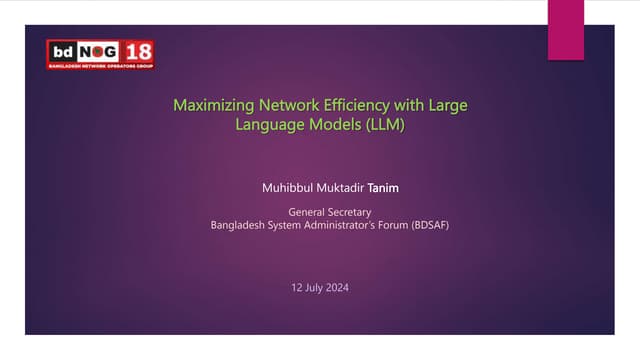 Maximizing Network Efficiency With Large Language Models Llm Ppt