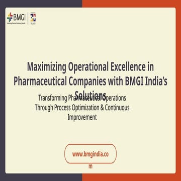 Maximizing Operational Excellence in Pharmaceutical Companies with BMGI ...