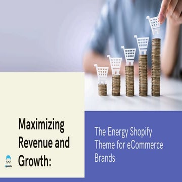Maximizing Revenue and Growth: The Energy Shopify Theme for eCommerce ...