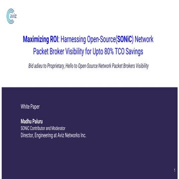 Maximizing ROI_ Harnessing Open-Source Network Packet Broker Visibility ...