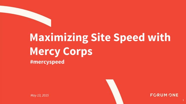 Maximizing site speed with mercy corps | PPT Maximizing site speed with mercy corps | PPT