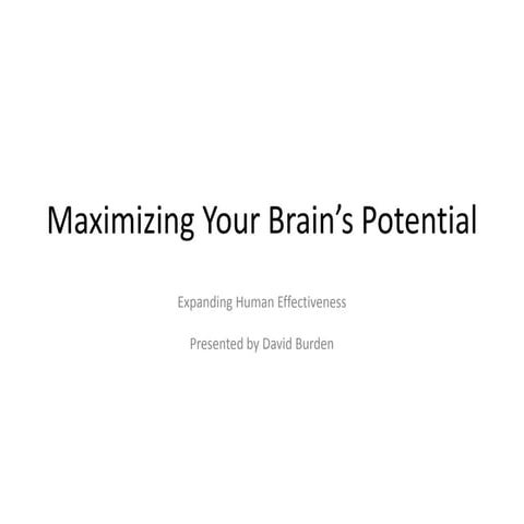 Maximizing your brain's potential | PPT