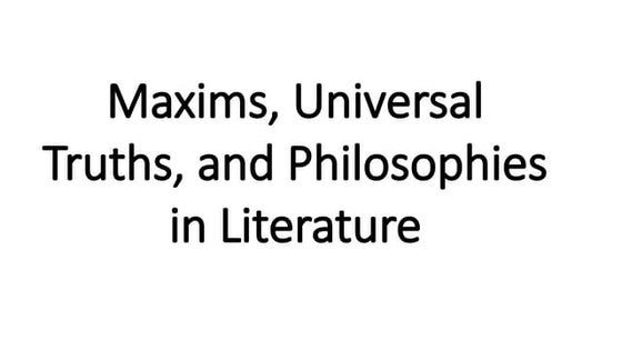 Eng7-Q2-Lesson 1-Maxims, Universal Truths, and Philosophies.pptx