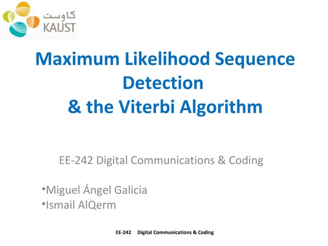 Maximum Likelihood Sequence Detection With The Viterbi Algorithm Pps