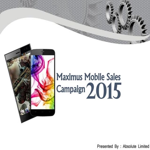 Maximus Mobile Sales Campaign | PPT