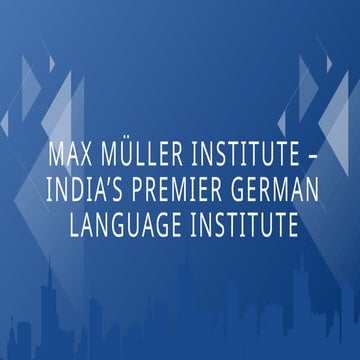 Max Müller Institute – India’s Premier German Language Institute.pptx