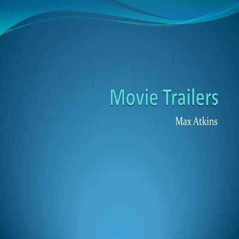 Max movie trailers | PPT