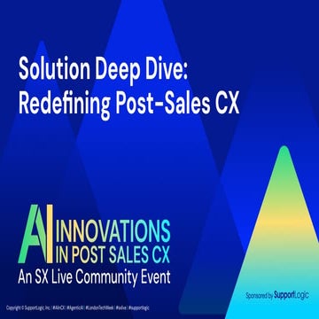 Solution Deep Dive - Redefining Post-Sales CX | PDF