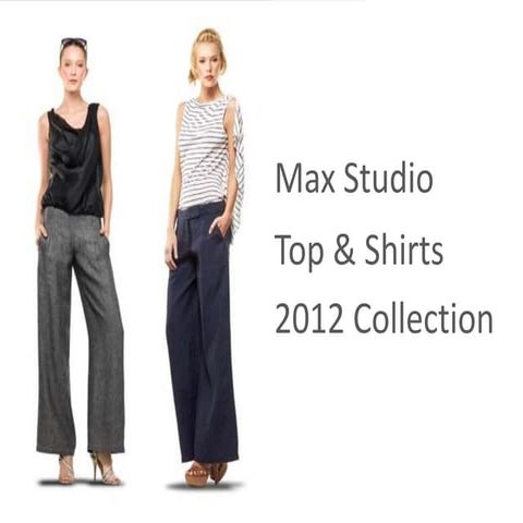 Maxstudio - Tops & Shirts - 2012 Collection | PPT