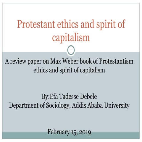 Max weber's book of protestantism ethics and spirit of capitalism | PPT