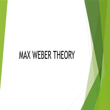 MAX WEBER THEORY On SOCIAL AND BEHAVIORAL THEORY | PPTX