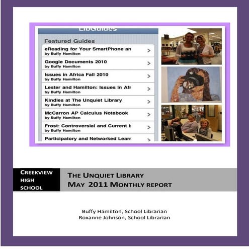 May 2011 The Unquiet Library Monthly Report | PDF