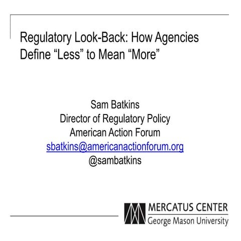 Regulatory Look-Back: How Agencies Define “Less” to Mean “More” | PPTX