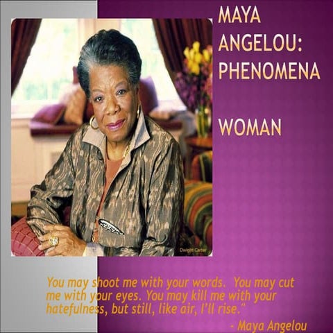 Maya angelou | PPT