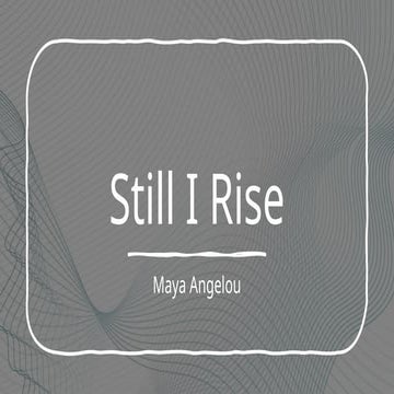 MayaAngelousStillIRiseStanzabyStanzaBreakdown-1.pptx