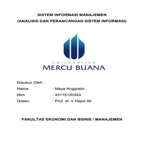 Maya anggraini (43115120353 sim analisis dan perancangan sistem ...