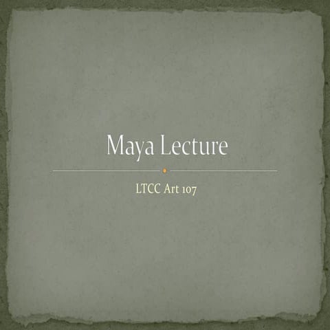 Maya lecture | PDF