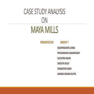 Maya mills | PPTX | Business and Finance