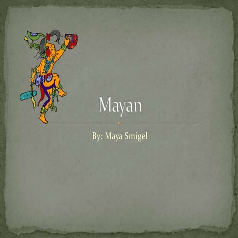 The Maya Civilization | PPTX
