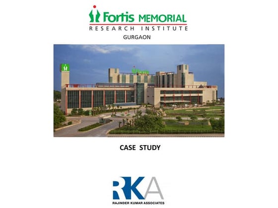 case study on hospital - fortis hospital, gurgaon | PDF | Healthcare ...
