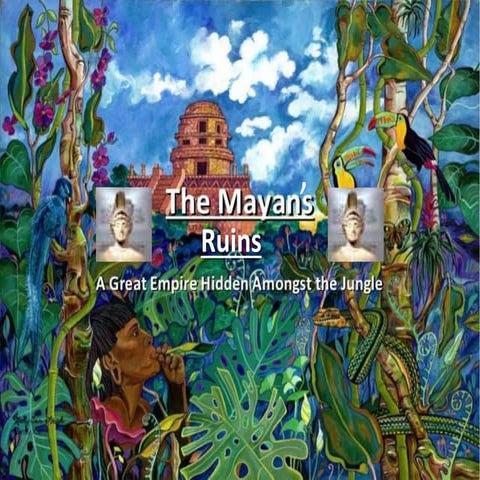 The Mayan Civilization | PPT