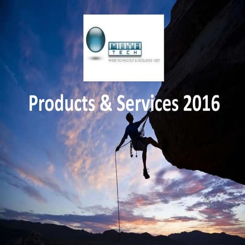 Mayatech products & services 2016 | PPT