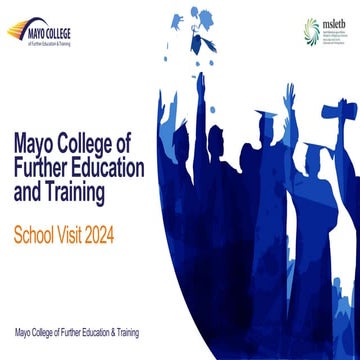 Mayo College of Further Education 2023 PP | PPTX