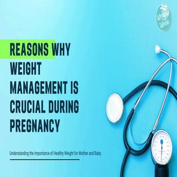 Reasons Why Weight Management is Crucial During Pregnancy | PDF
