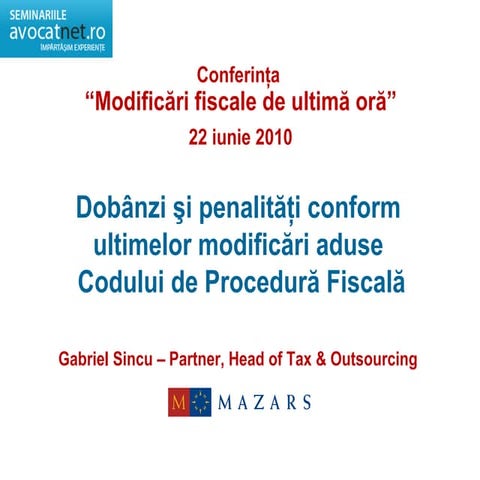 Dobanzi si penaliati - Modificarea Codului de Procedura fiscala | PPT