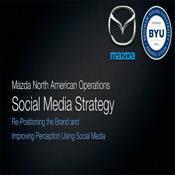 Mazda Social Media Field Study Presentation | PDF | Social Networking ...