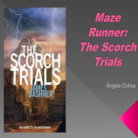 Maze runner the scorch trials | PPTX