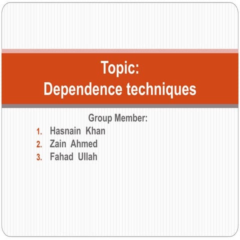 Dependence Techniques | PPTX