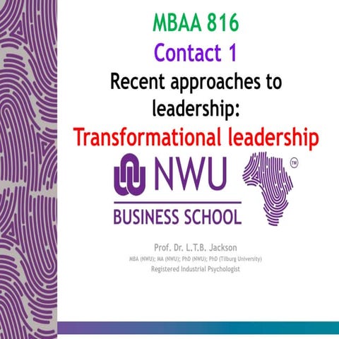 MBAA 816 Contact 1_Transformational leader_2021.pptx | Professional ...