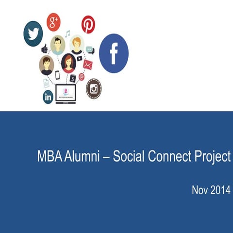Mba alumni – social connect project | PPT