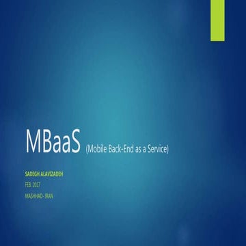 Mbaas Mobile Back end as a Service خدمات رایانش ابری برای موبایل | PPTX