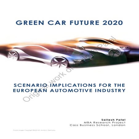 MBA Dissertation - Green Car Future 2020: Scenario implications for the ...